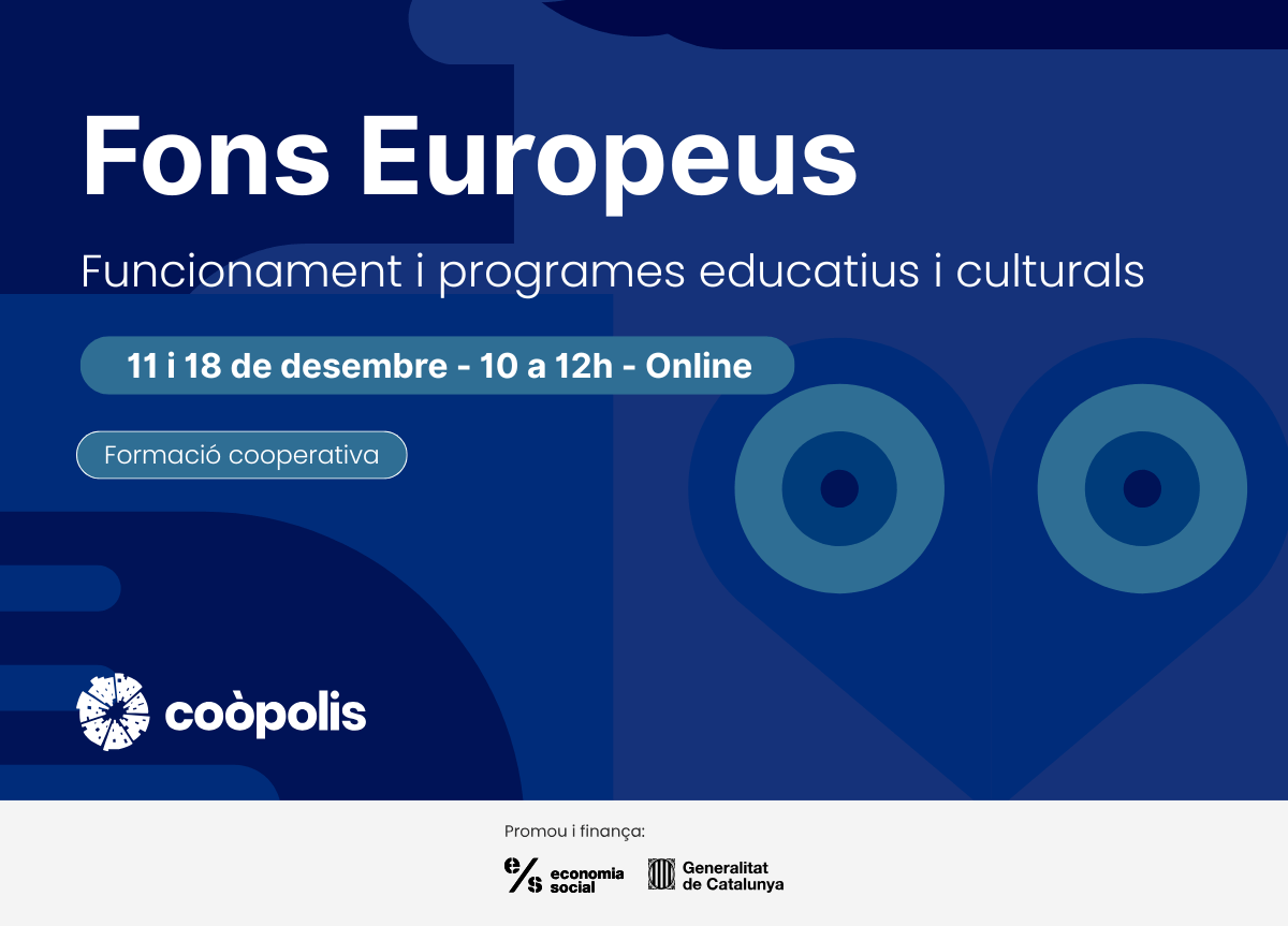 Fons Europeus: funcionament i programes educatius i culturals - Bloc4BCN
